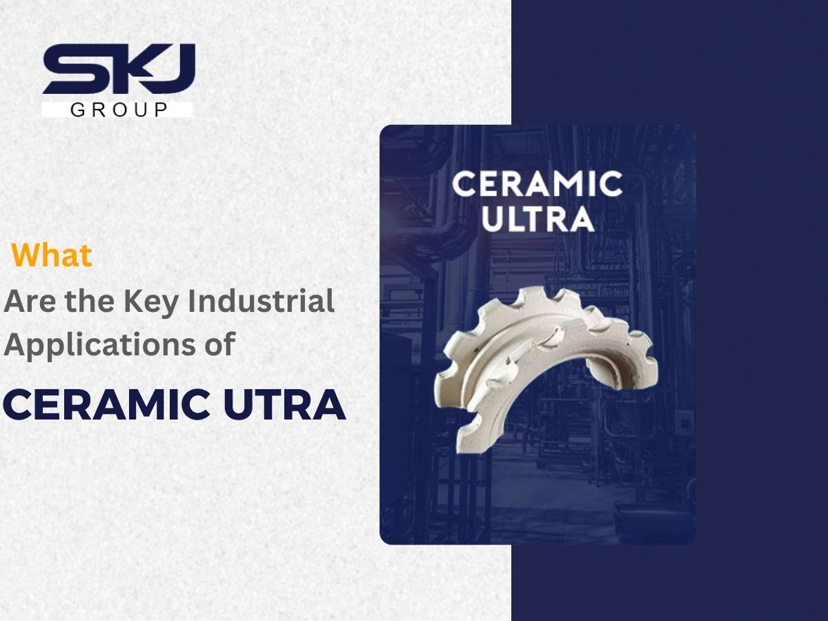 Key Industrial Applications of Ceramic Ultra Material